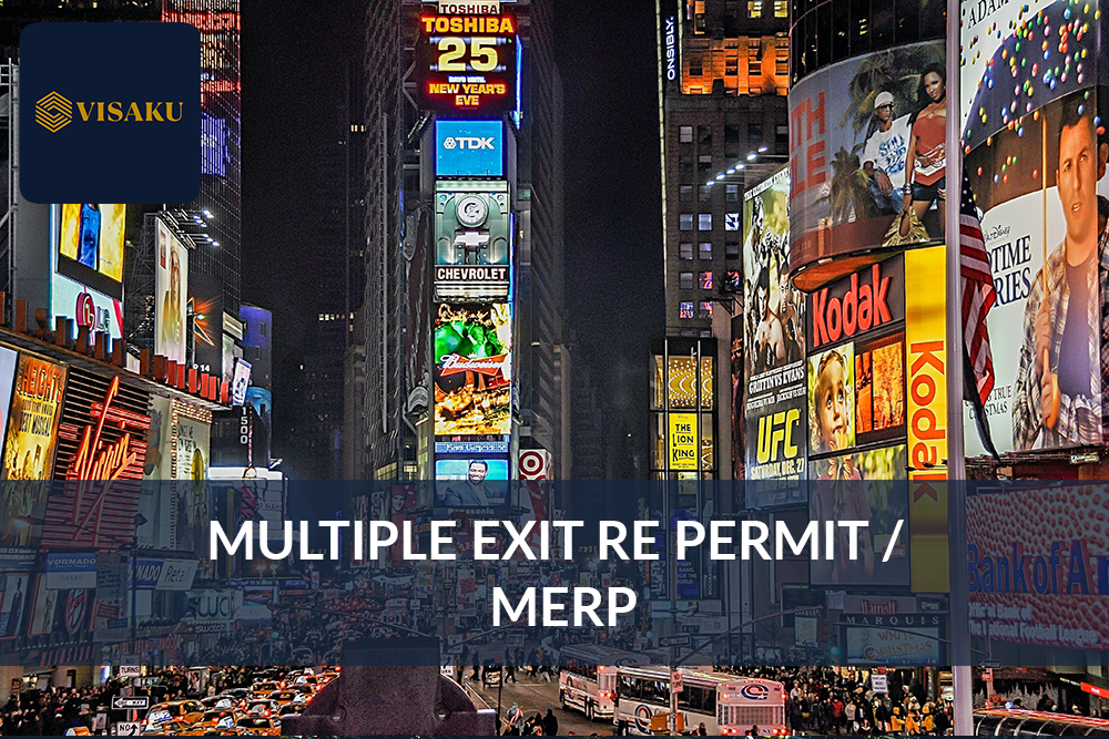 MULTIPLE EXIT RE PERMIT / MERP - Visaku.id Official Website - Layanan ...
