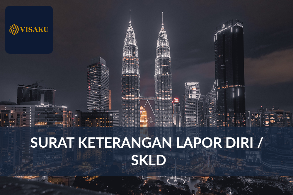 SURAT KETERANGAN LAPOR DIRI / SKLD - Visaku.id Official Website - Layanan Jasa Legalitas Kitas ...