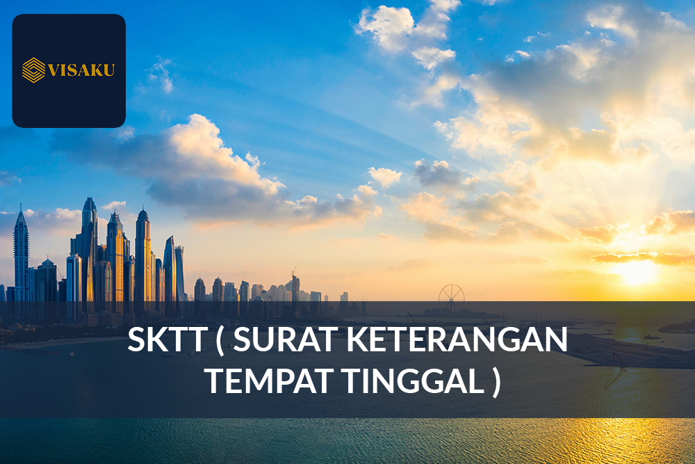 SKTT ( SURAT KETERANGAN TEMPAT TINGGAL ) - Visaku.id Official Website - Layanan Jasa Legalitas ...